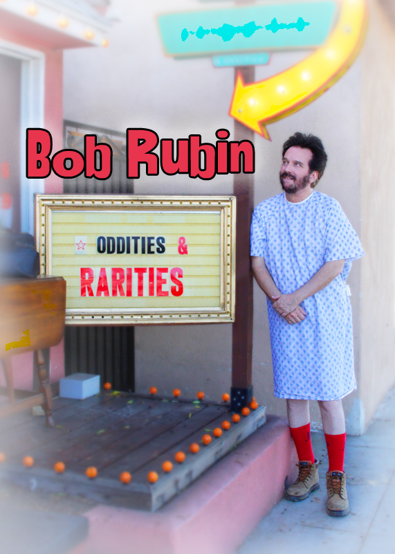Bob Rubin: Oddities and Rarities – Bastavid
